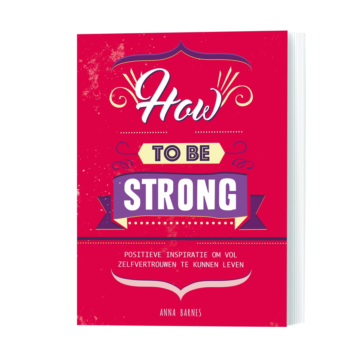 How To Be Strong kopen? | EXPO